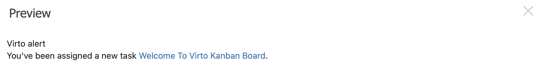 How to set up an alert if a task has been assigned to a user? - Virtosoftware Guides & Docs